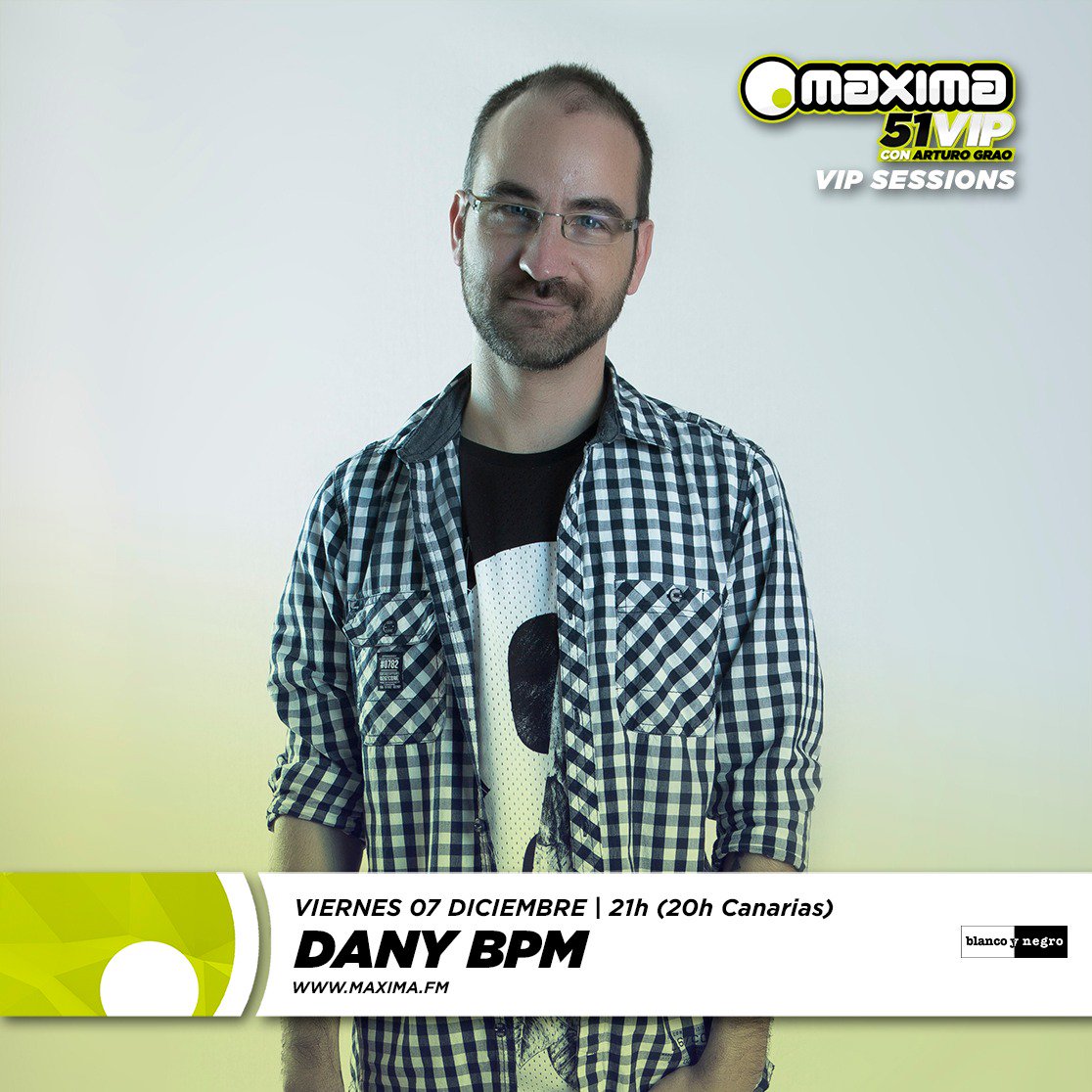 Dany Bpm, Albert González y Lastep en Maxima 51 VIP Sessions Blanco y ...